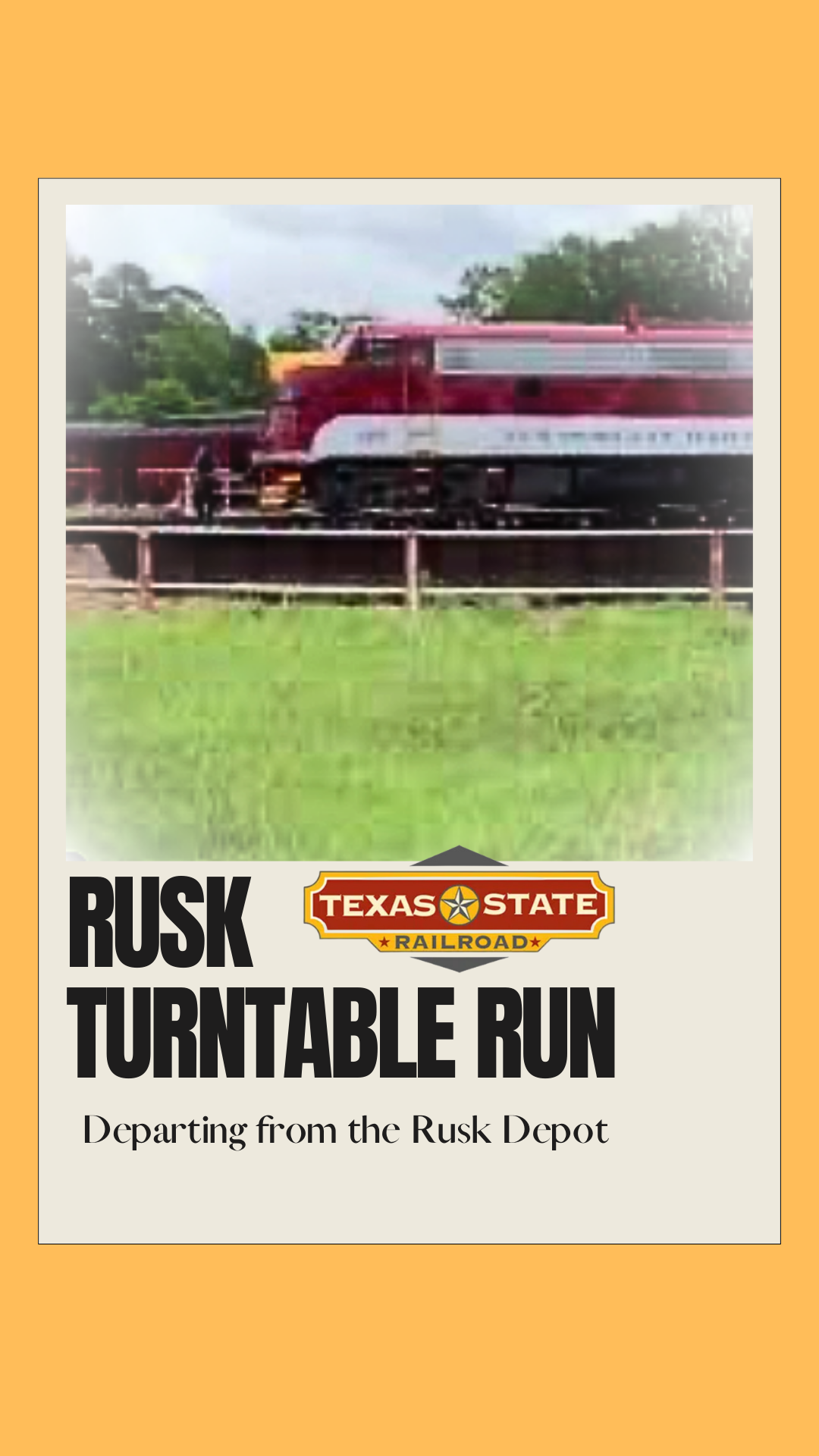 Rusk Turntable Run - Thank You - 2025 | Texas State Railroad